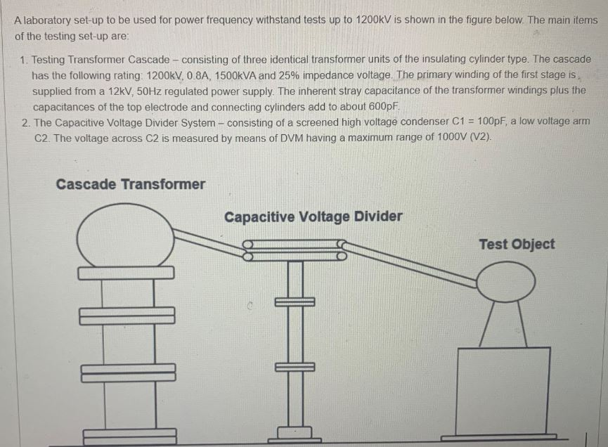 A laboratory set-up to be used for power frequency | Chegg.com