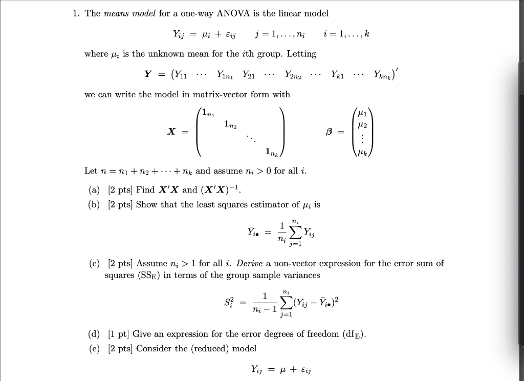 1. The means model for a one-way ANOVA is the linear | Chegg.com