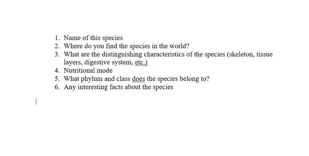 Solved 1. Name of this species 2. Where do you find the | Chegg.com
