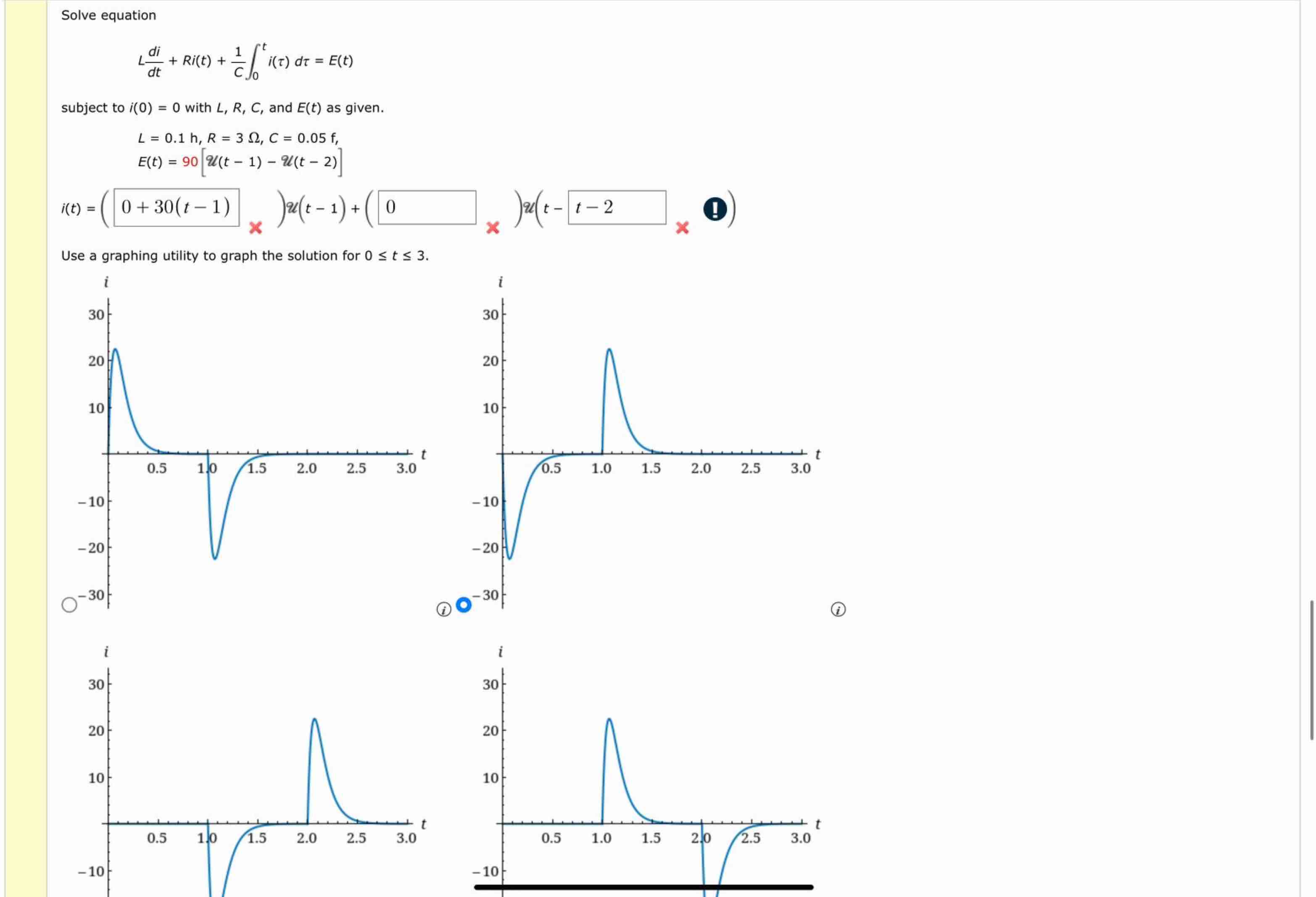 Solved Solve equation ﻿Ldidt+Ri(t)+1C∫0ti(τ)dτ=E(t) ﻿subject | Chegg.com
