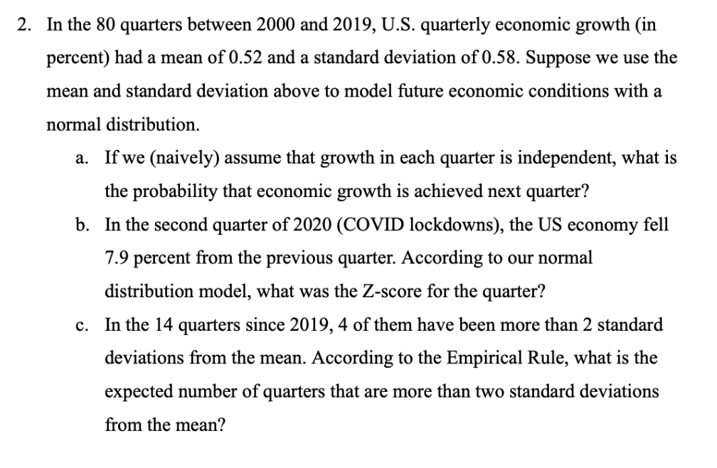 Solved 2. In the 80 quarters between 2000 and 2019 , U.S. | Chegg.com