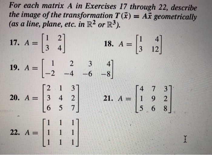 Solved For each matrix A in Exercises 17 through 22, | Chegg.com