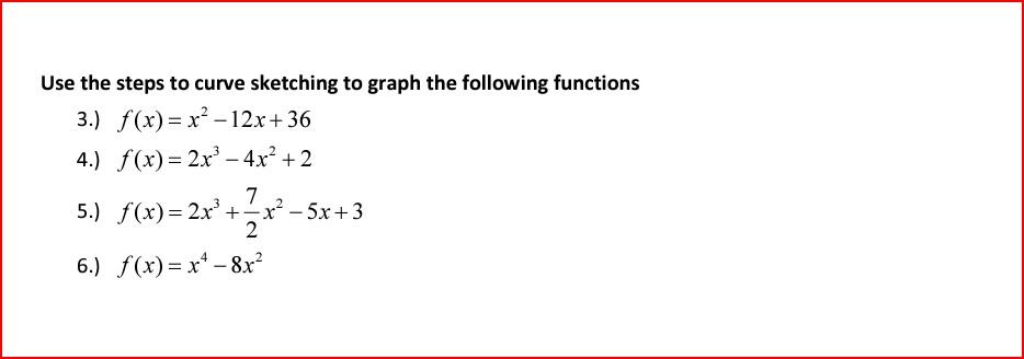 Solved Use the steps to curve sketching to graph the | Chegg.com