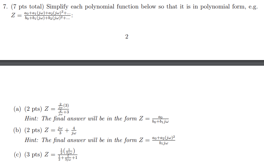 Solved 7. (7 pts total) Simplify each polynomial function | Chegg.com