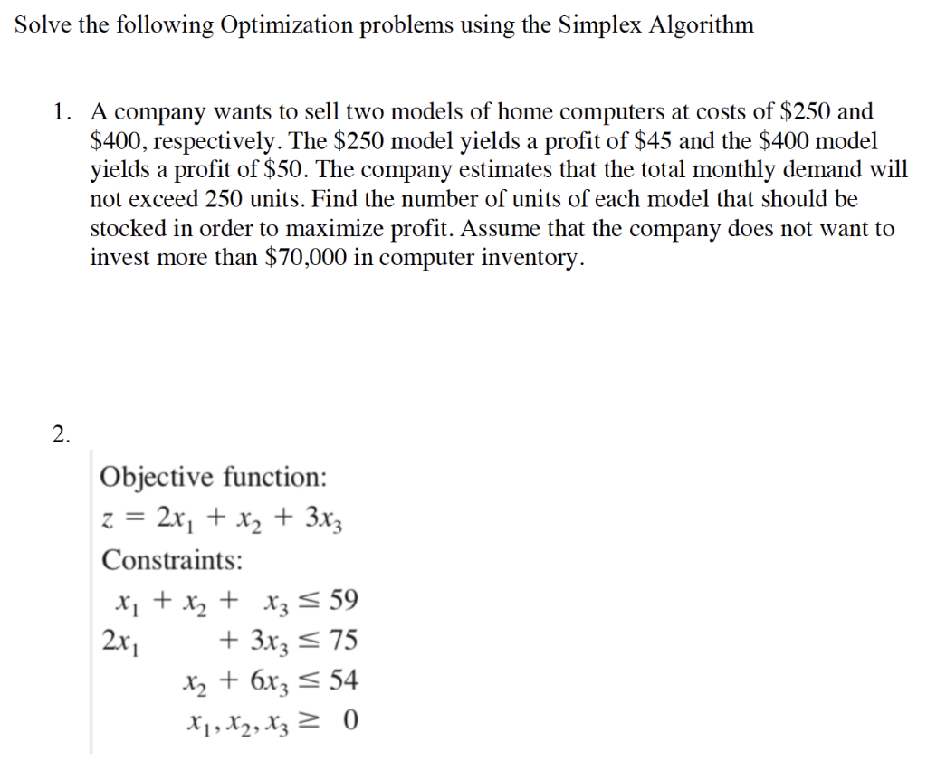 Solved Solve the following Optimization problems using the | Chegg.com
