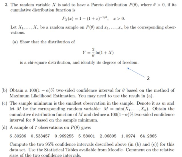 Solved 3 The Randon Variable X Is Said To Have A Pareto 