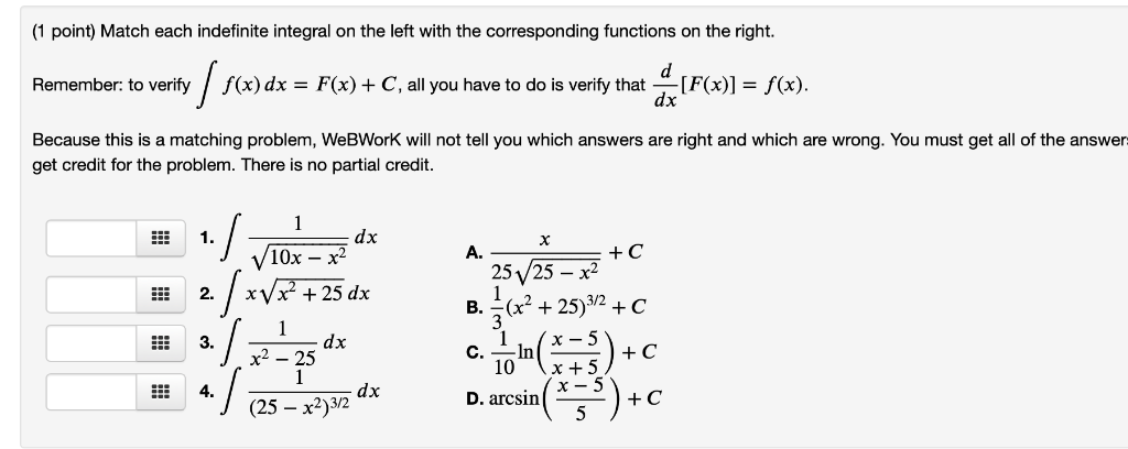 Solved (1 point) Match each indefinite integral on the left | Chegg.com