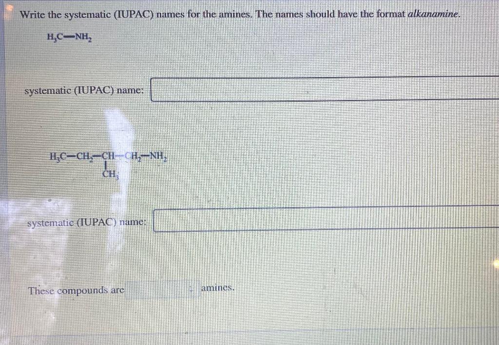 Solved Write the systematic (IUPAC) names for the amines. | Chegg.com