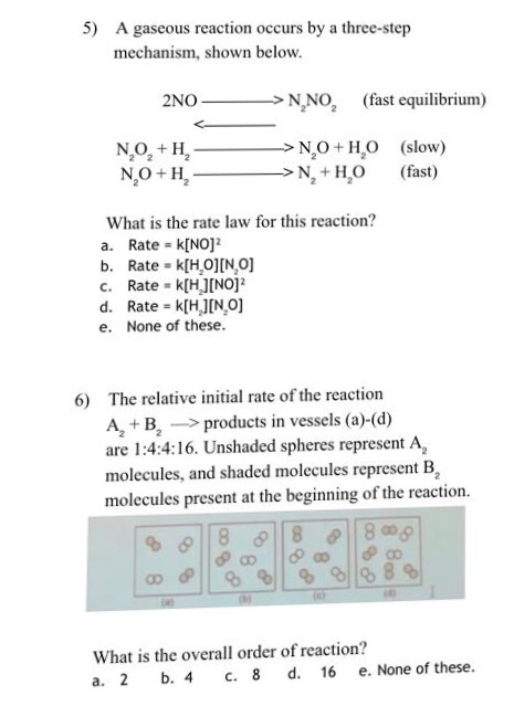 Solved 5) A gaseous reaction occurs by a three-step | Chegg.com