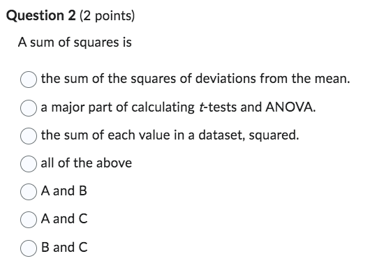 Solved Question 2 (2 points) A sum of squares is the sum of | Chegg.com