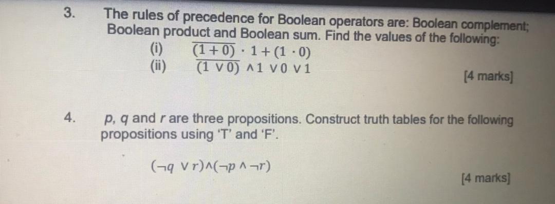 Solved 3. The rules of precedence for Boolean operators are: | Chegg.com