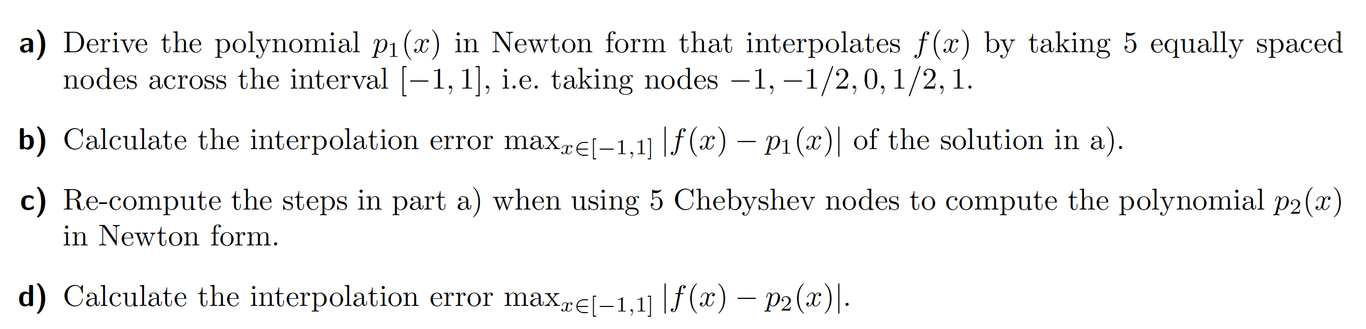 Solved a) Derive the polynomial p1(x) in Newton form that | Chegg.com