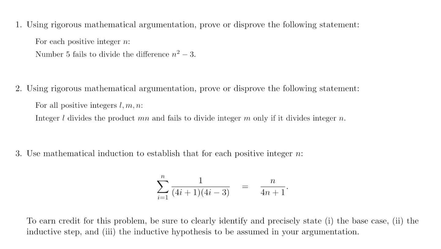 Solved 1. Using rigorous mathematical argumentation, prove | Chegg.com