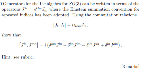 Solved Generators for the Lie algebra for SO(3) can be | Chegg.com