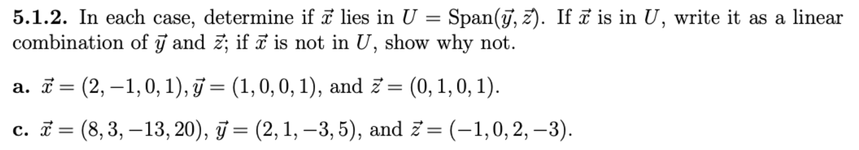 Solved 5.1.2. In each case, determine if x lies in | Chegg.com