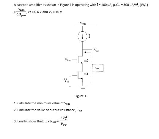 Solved A cascode amplifier as shown in Figure 1 is operating | Chegg.com