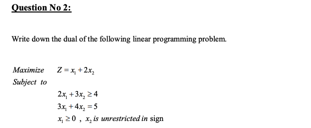 Solved Write down the dual of the following linear | Chegg.com