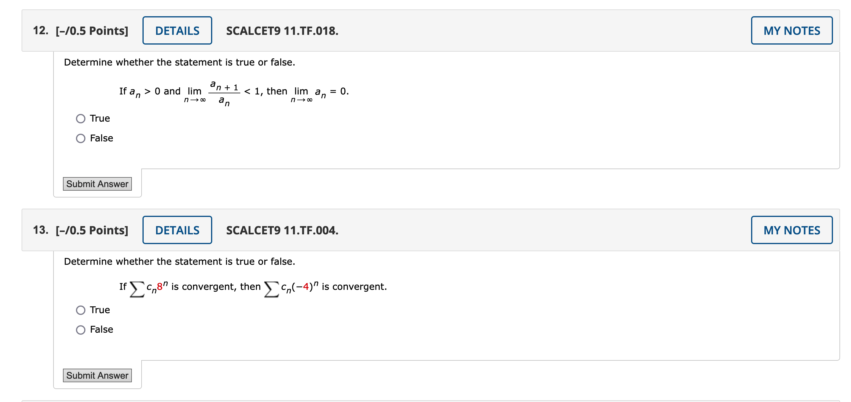 Solved Points]SCALCET9 11.TF.018.Determine whether the | Chegg.com