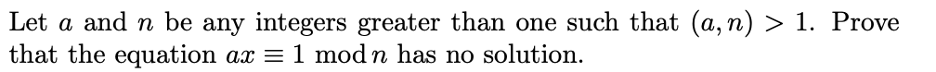 Solved Let a and n be ﻿any integers greater than one such | Chegg.com
