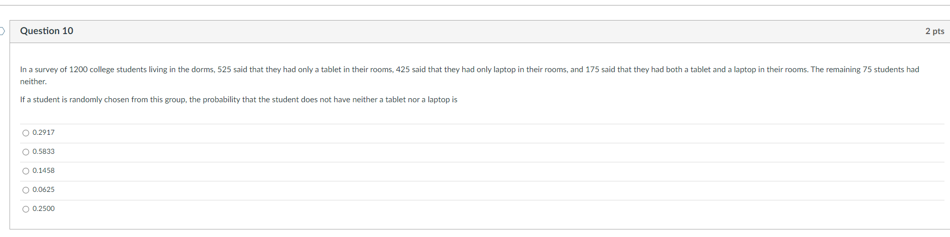 Solved Question 10 2 pts In a survey of 1200 college | Chegg.com