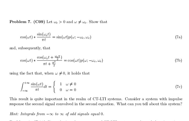 Solved Problem 7. (C09) Let ωc>0 and ω =ωc. Show that | Chegg.com