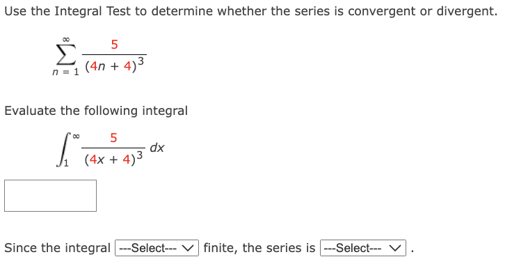 Solved Use the Integral Test to determine whether the series | Chegg.com