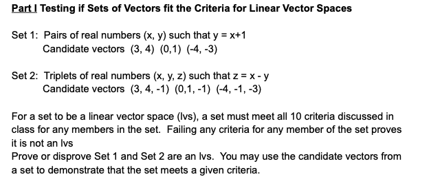 Solved Part I Testing if Sets of Vectors fit the Criteria | Chegg.com