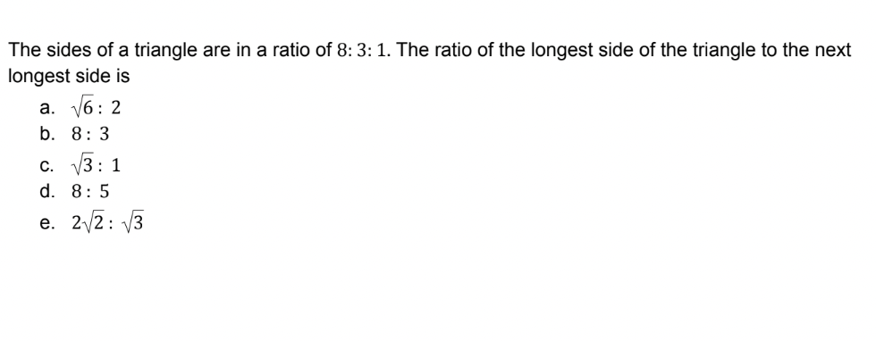 Solved The sides of a triangle are in a ratio of 8:3:1. The | Chegg.com