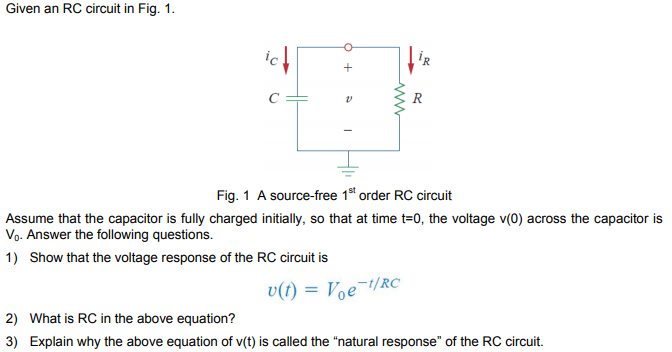 Solved Given an RC circuit in Fig. 1. 0 + HI Fig. 1 A | Chegg.com