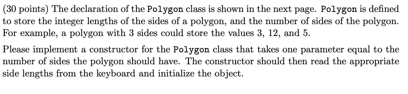 Solved (30 points) The declaration of the Polygon class is | Chegg.com