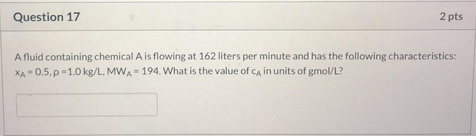 Solved Question 21 3 pts Consider an ideal CSTR designed to | Chegg.com