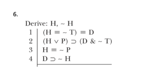 Derive: H, - H 1 (H = ~ T) = D. 2 (H v P) – (D & ~ T) | Chegg.com