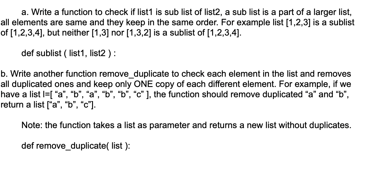 Solved a. Write a function to check if list1 is sub list of | Chegg.com