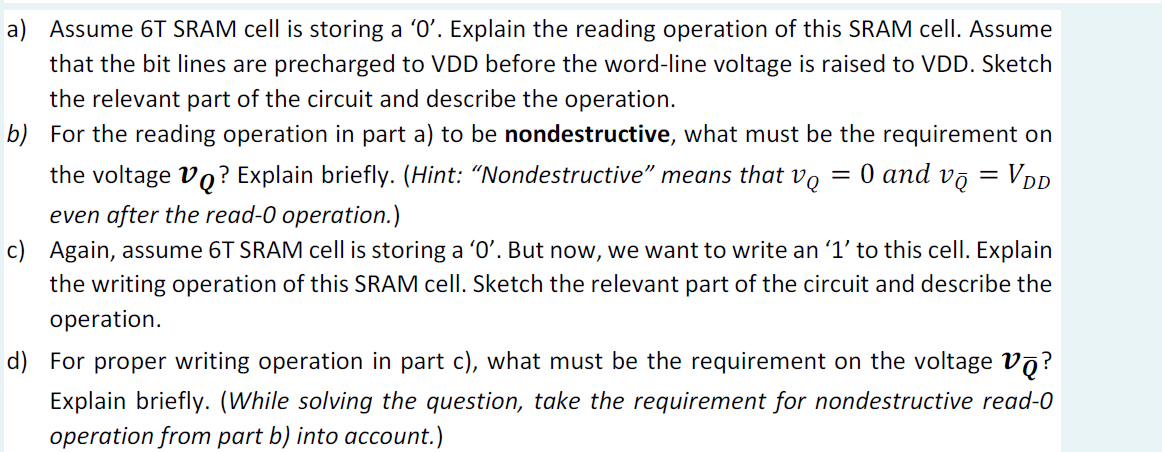 Solved Consider the CMOS SRAM cell in the Fig. 2 below. | Chegg.com