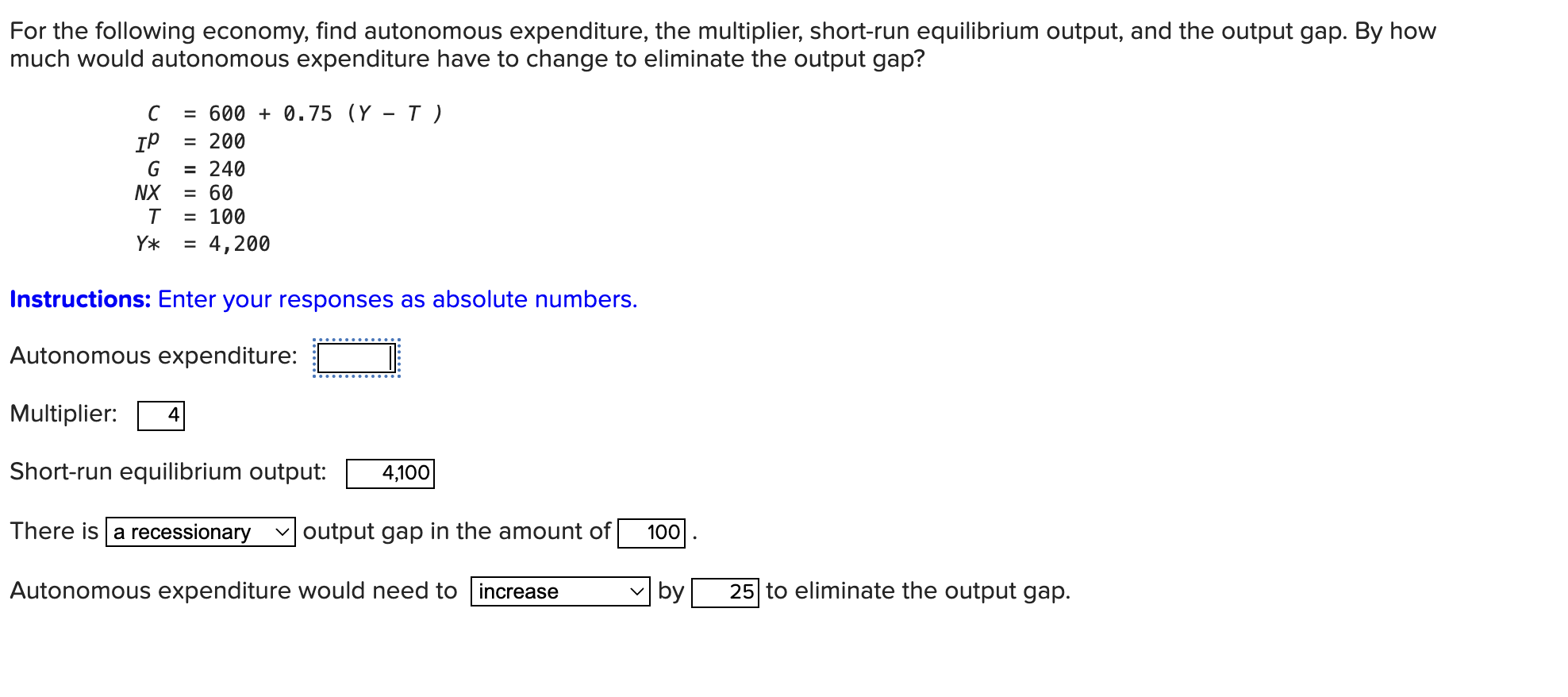 Solved For the following economy, find autonomous | Chegg.com