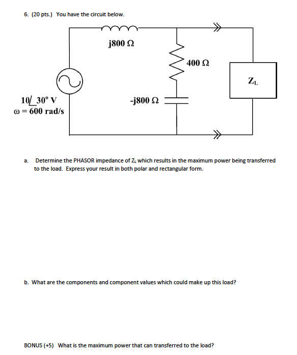 Solved 6. (20 pts.) You have the circuit below. j8002 400 22 | Chegg.com Solved 6. (20 pts.) You have the circuit below. j8002 400 22 | Chegg.com