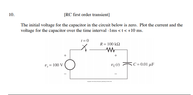 Solved 10. [RC first order transient] The initial voltage | Chegg.com