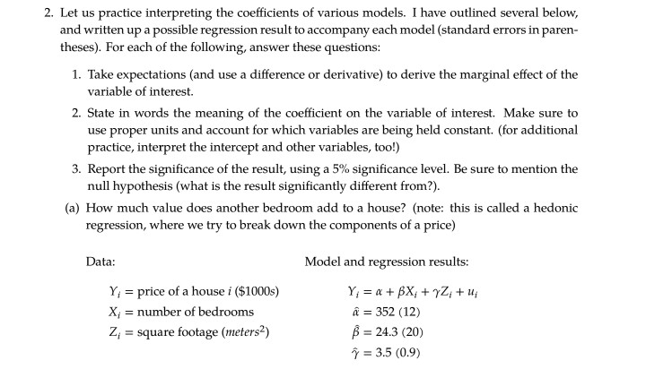 Solved 2. Let us practice interpreting the coefficients of | Chegg.com Solved 2. Let us practice interpreting the coefficients of | Chegg.com