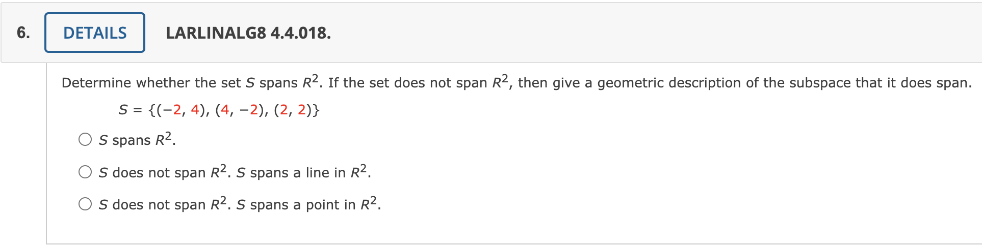 Solved Determine whether the set S spans R2. If the set does | Chegg.com