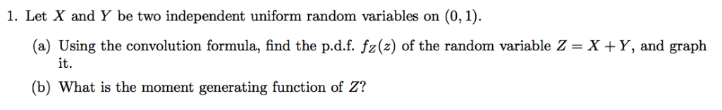 Solved . Let x and Y be two independent uniform random | Chegg.com