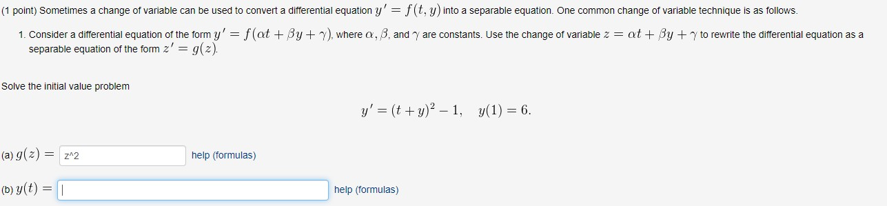 Solved (1 point) Sometimes a change of variable can be used | Chegg.com