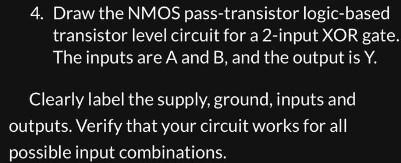 Solved 4. Draw the NMOS pass-transistor logic-based | Chegg.com