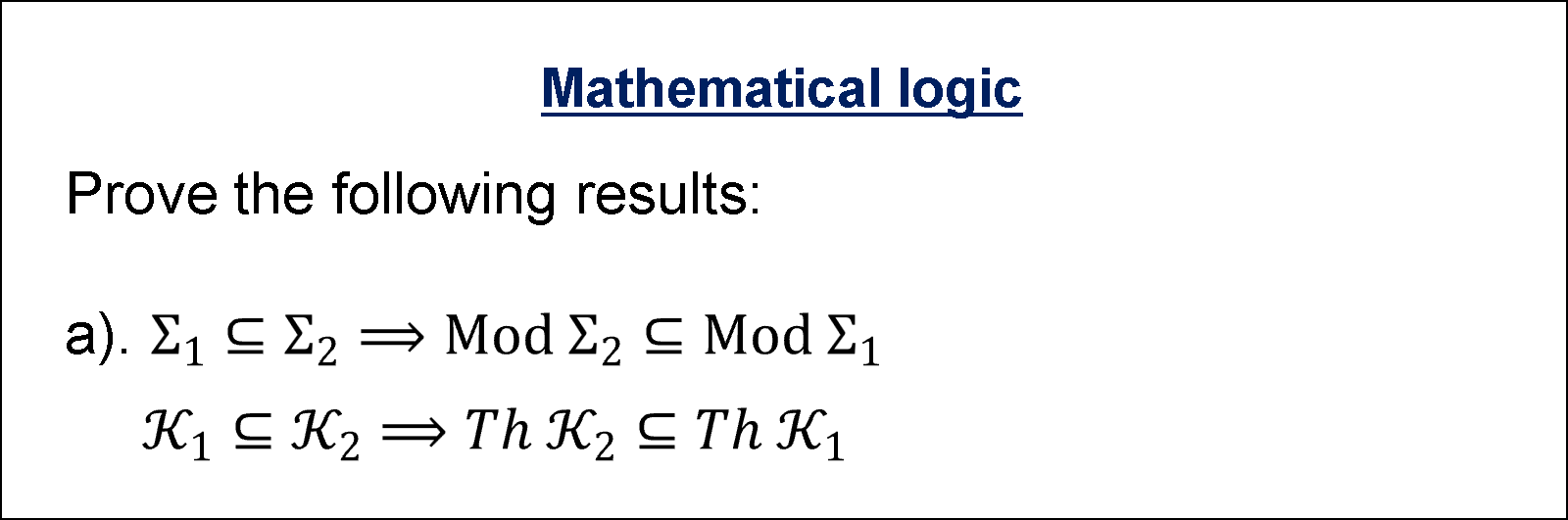 Solved Mathematical Logic