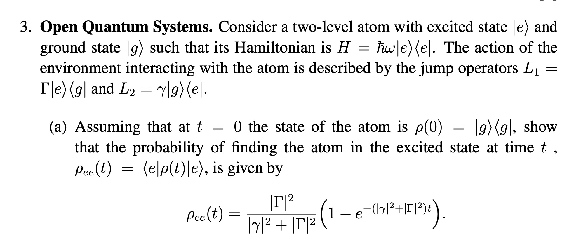 Solved nOpen Quantum Systems. Consider a two-level atom with | Chegg.com