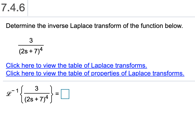 Solved 7.4.6 Determine the inverse Laplace transform of the | Chegg.com