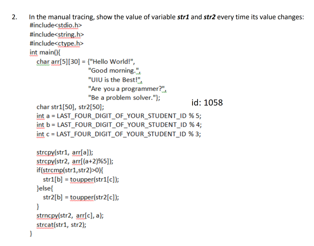 Solved 2. In the manual tracing, show the value of variable | Chegg.com