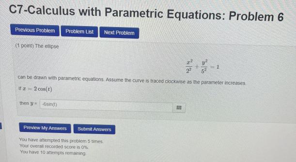 Solved (1 point) The ellipse Parametric Equations: Problem 6 | Chegg.com