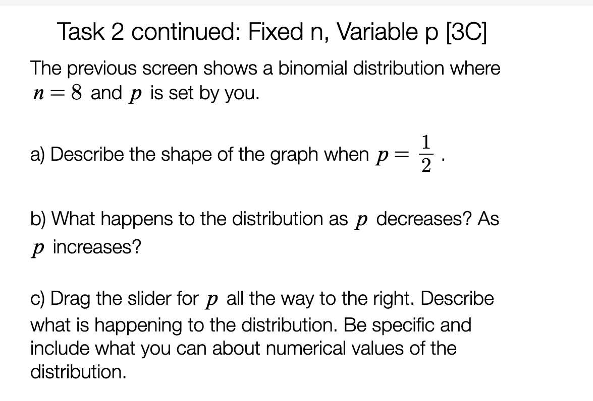 Solved Task 2 continued: Fixed n, Variable p [3C] The | Chegg.com