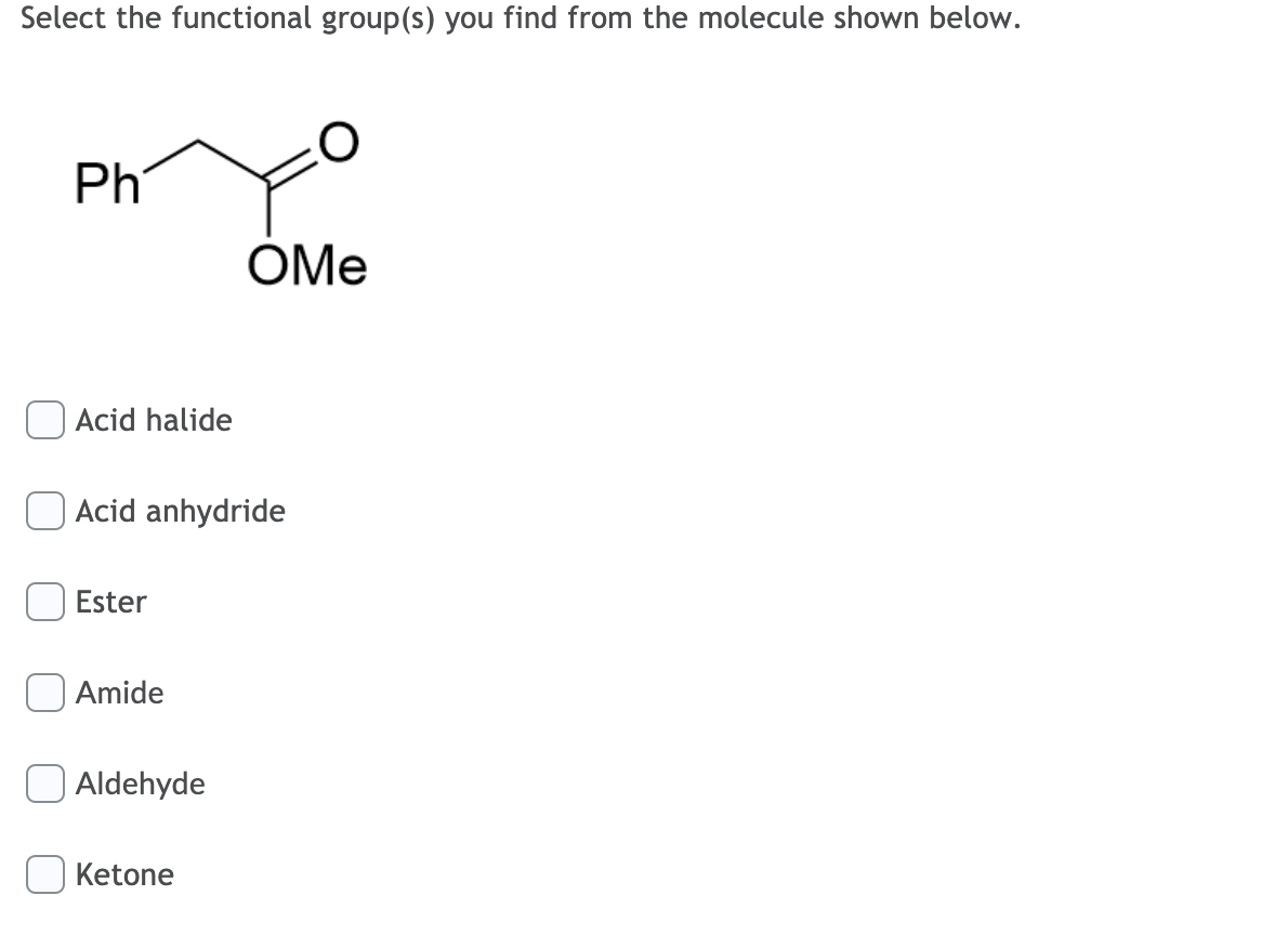 Solved Select the functional group(s) you find from the | Chegg.com
