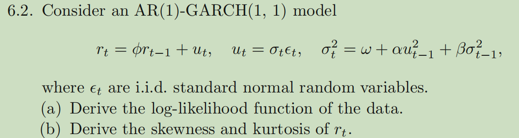6.2. Consider an AR(1)-GARCH(1, 1) model rt = ort_1 + | Chegg.com